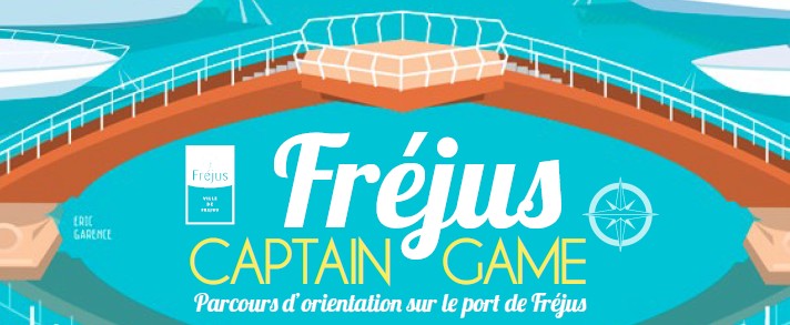 LE CAPTAIN GAME ARRIVE A PORT-FRÉJUS - Actualité de Port Fréjus